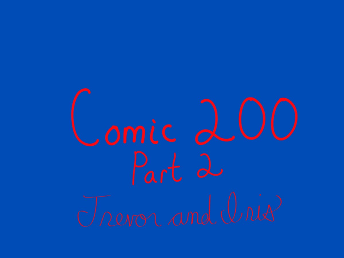 Comic 200 Part 2: Trevor and Iris – Trevor and Iris
